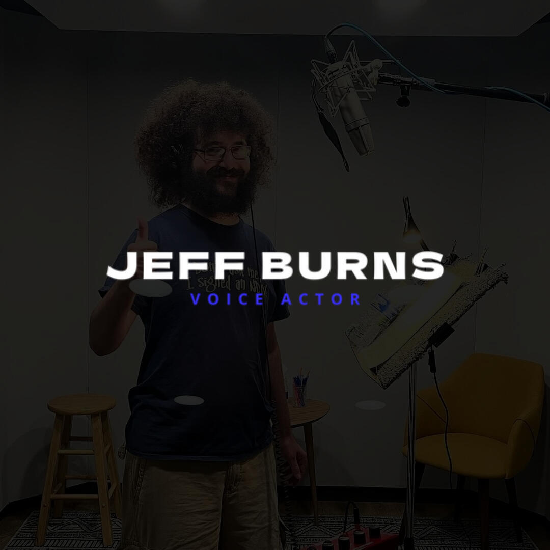 Jeff Burns - Voice Actor